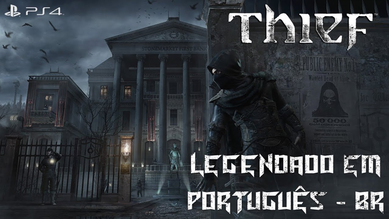 Thief - PS4 (Legendado em Português) : Primeiras Impressões Gameplay ...