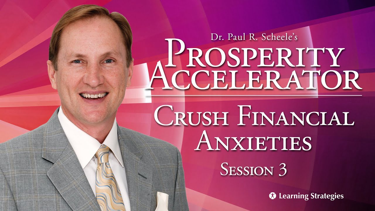 Prosperity Accelerator Episode 3 – Crush Financial Anxieties - YouTube