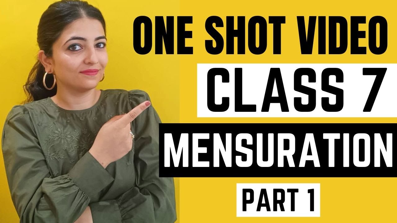 Mensuration | Part 1 | Class 7 | One shot video - YouTube
