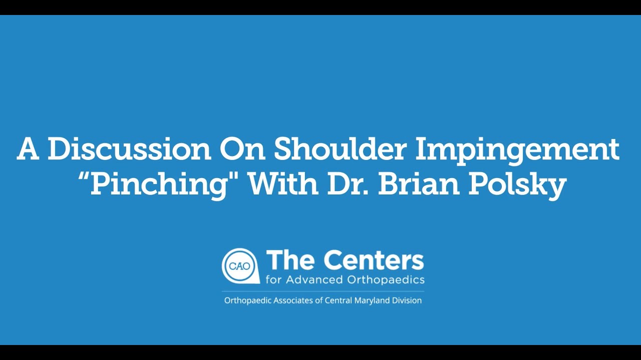 A Discussion on Shoulder Impingement Pinching With Dr. Brian Polsky ...