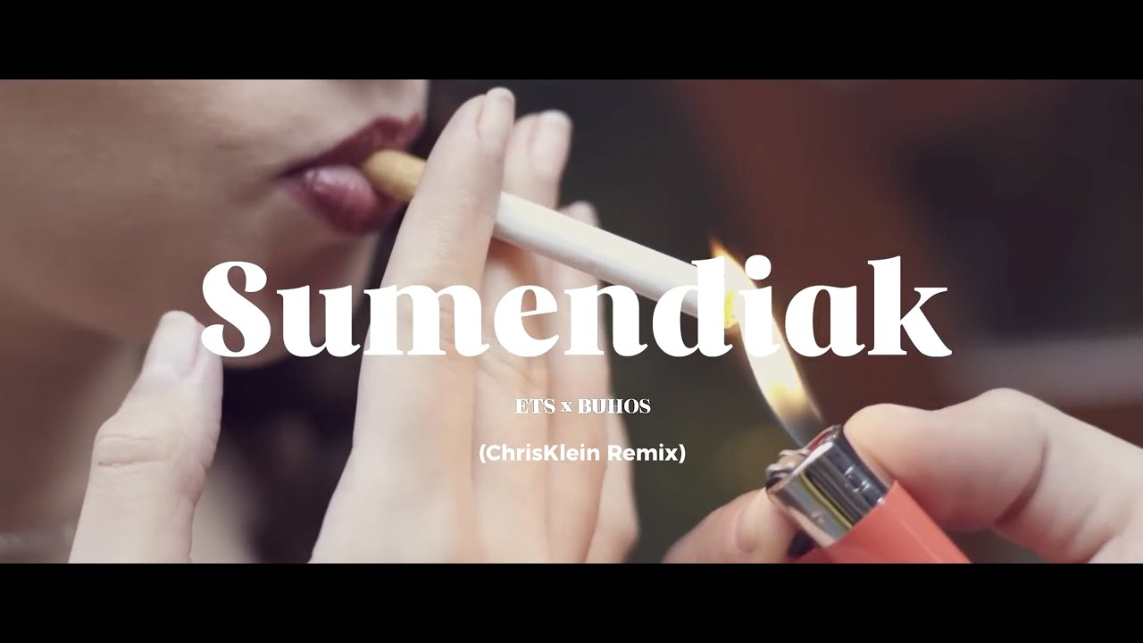 ETS - Sumendiak (ChrisKlein Remix) feat. Buhos - YouTube