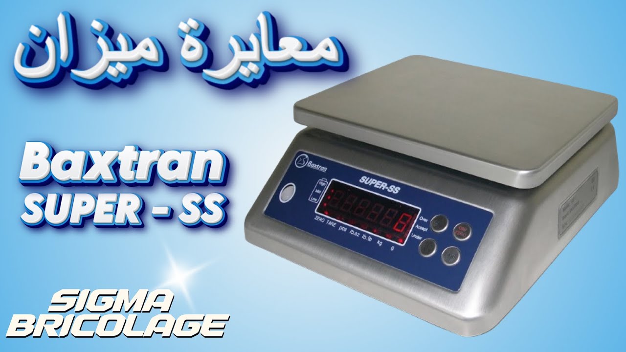معايرة ميزان من نوع Baxtran Super-SS ماركة إسبانية - YouTube