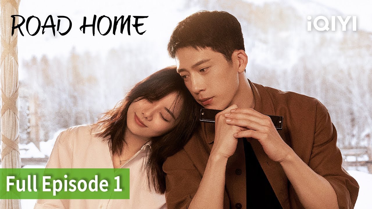 ROAD HOME | Episode 01【FULL】BoranJing, Seven Tan | iQIYI Philippines ...