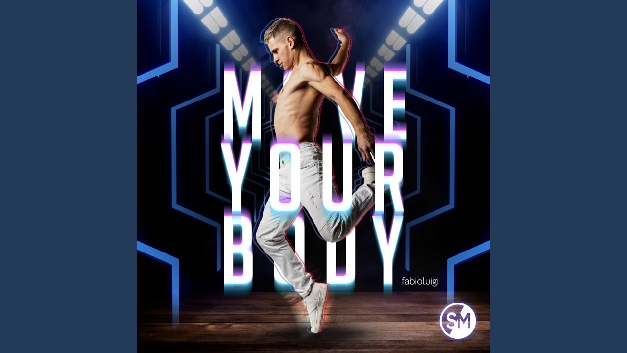Move Your Body - YouTube