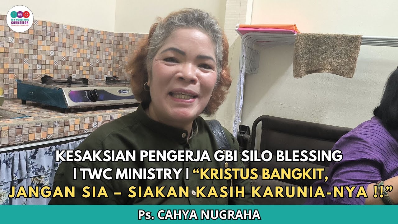 Kesaksian Pengerja GBI Silo | TWC Ministry |𝗚𝗘𝗥𝗘𝗝𝗔 𝗧𝗨𝗛𝗔𝗡 𝗕𝗔𝗡𝗚𝗞𝗜𝗧, 𝗔𝗗𝗔 ...