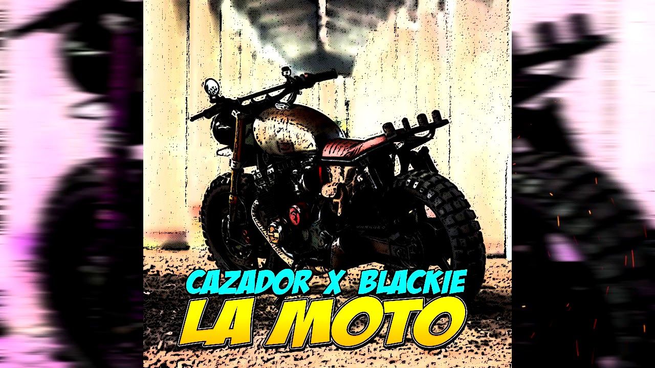 Cazador - La Moto - ft Blackie (Oficial Audio) - YouTube