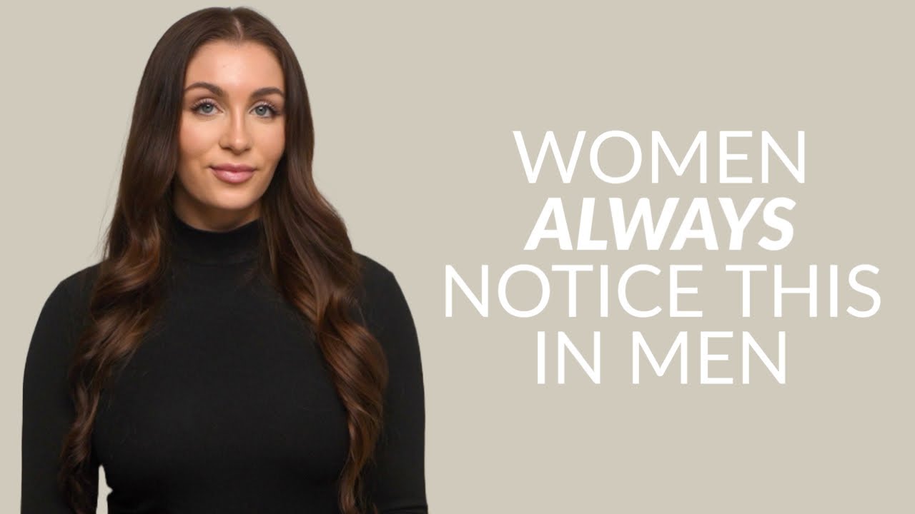 Grooming & Hygiene Tips For Men (Women ALWAYS Notice This) - YouTube