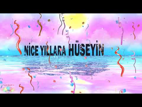 İSME ÖZEL DOĞUM GÜNÜ ŞARKISI | İyi ki Doğdun HÜSEYİN