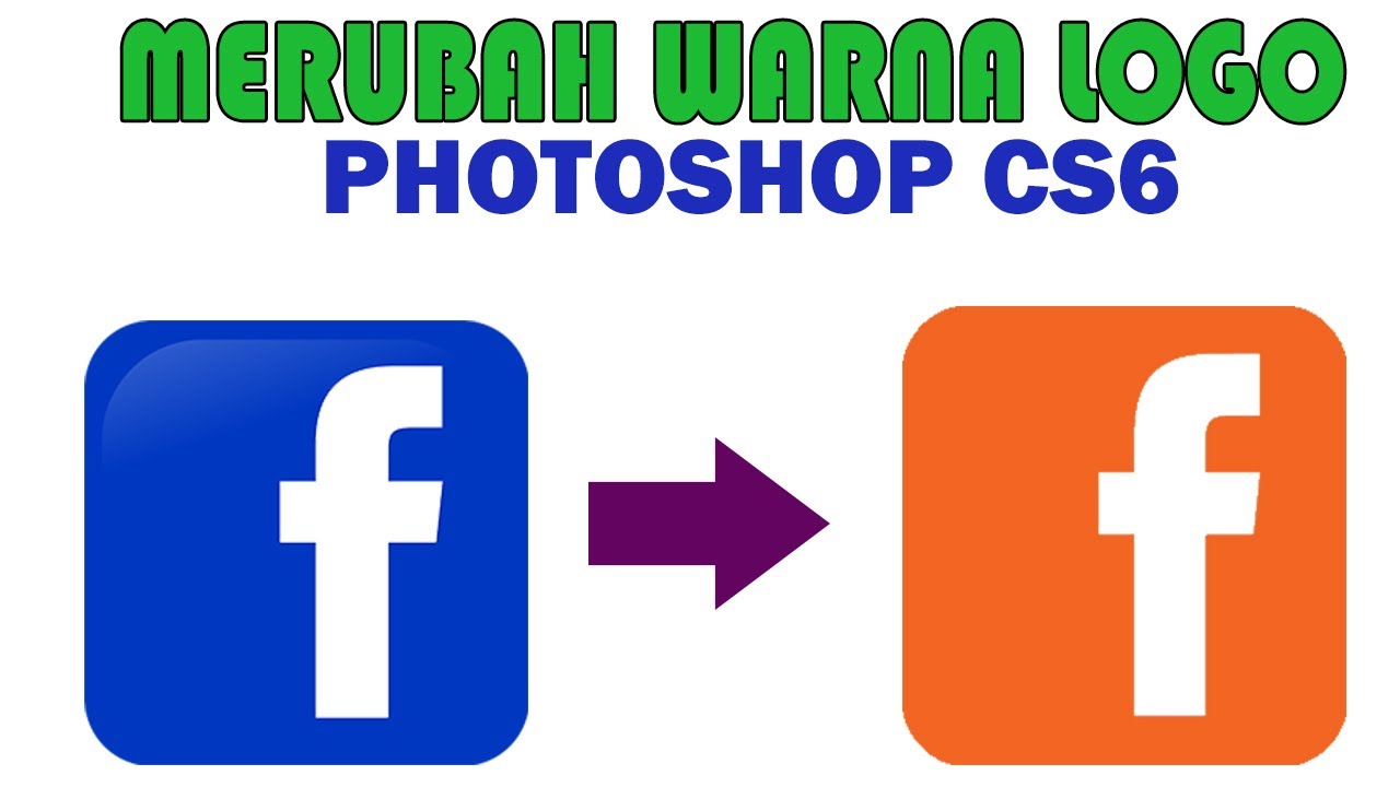 Merubah warna logo denga cepat di Photoshop CS6 - YouTube