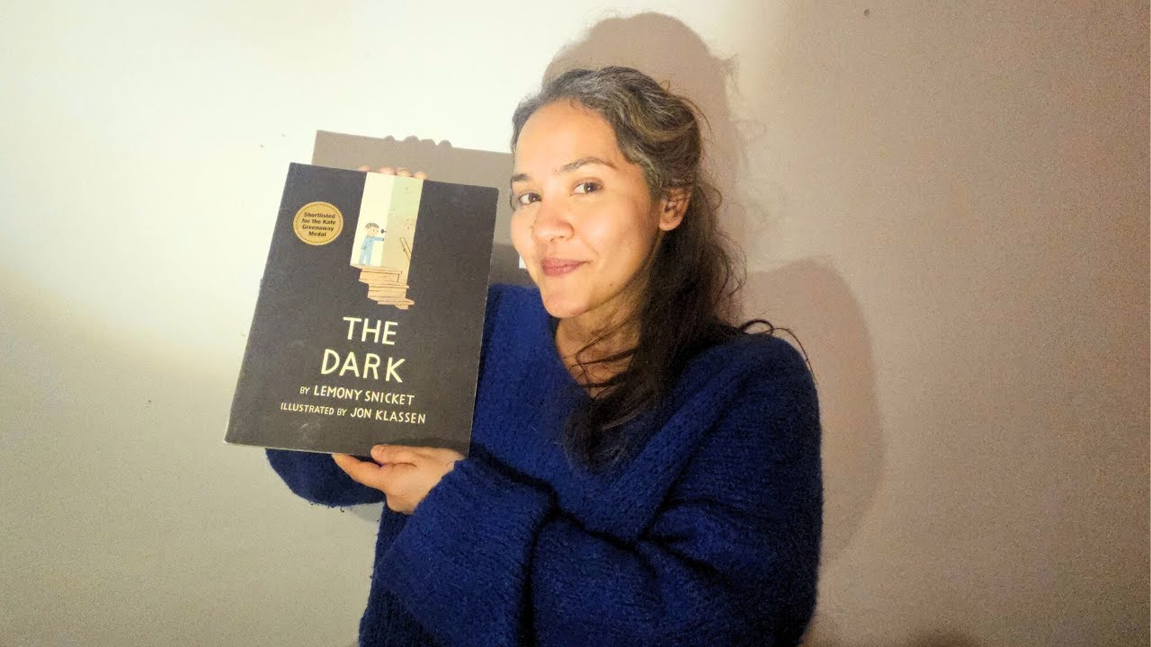 Storytime with Ela - The Dark by Lemony Snicket and Jon Klassen (Read ...