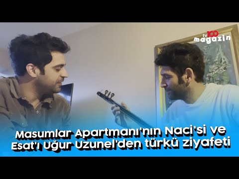 Masumlar Apartmanı'nın Naci'si ve Esat'ı Uğur Uzunel'den türkü ziyafeti