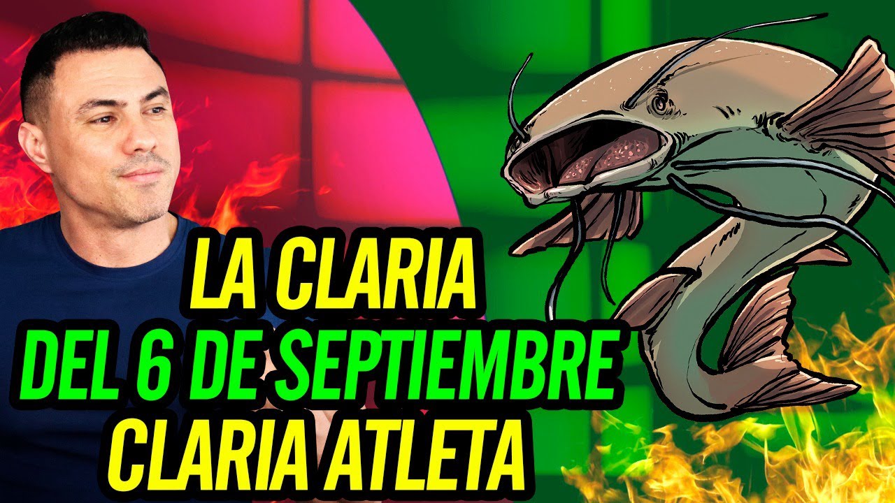 🐠 La Claria del 6 de septiembre. Claria atleta 🐟 - YouTube