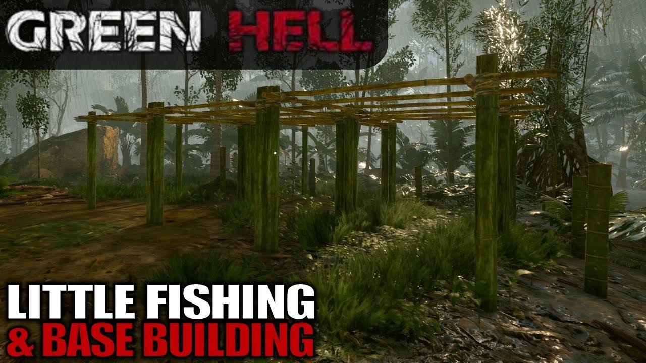 LITTLE FISHING & BASE BUILDING | Green Hell | Let's Play Gameplay ...