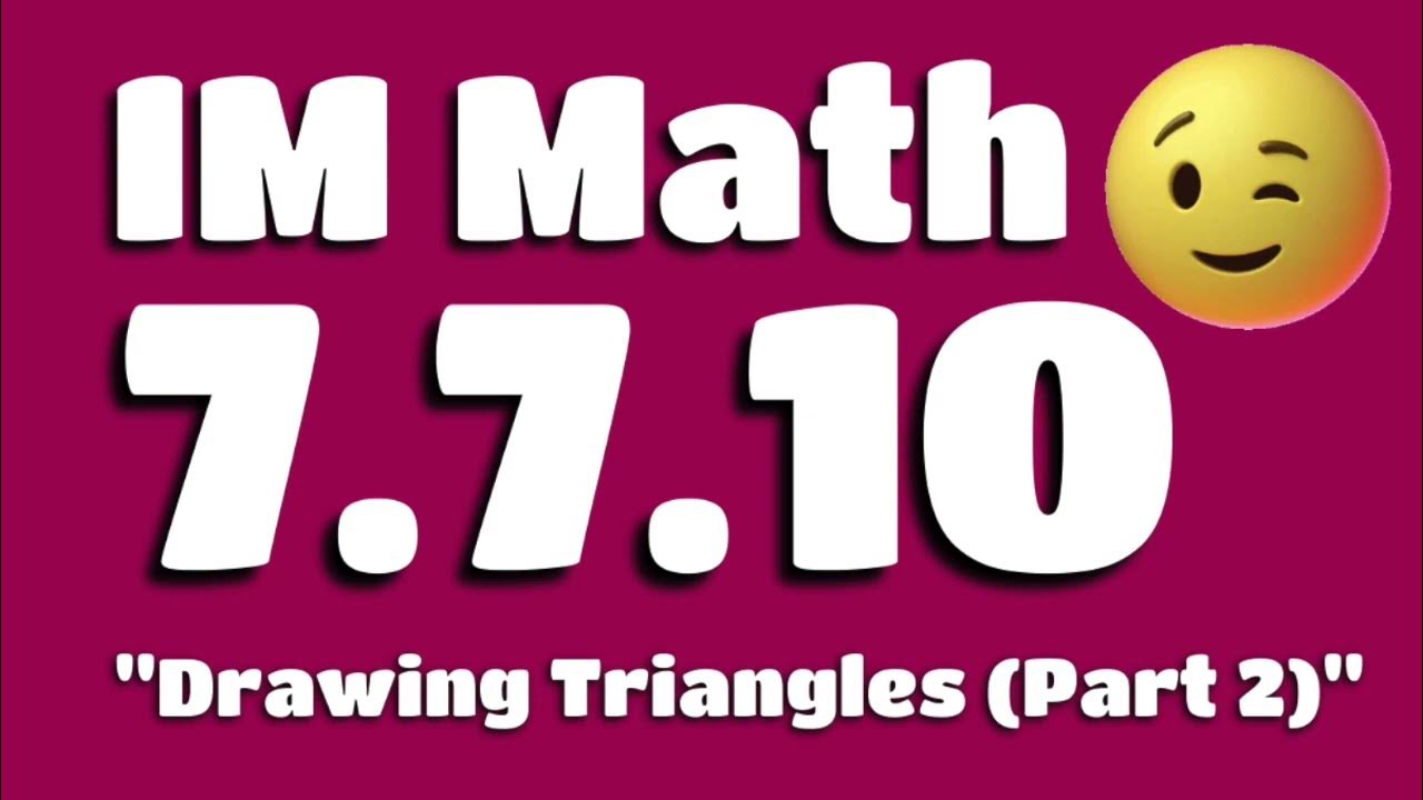 😉 7th Grade, Unit 7, Lesson 10 "Drawing Triangles (Part 2 ...
