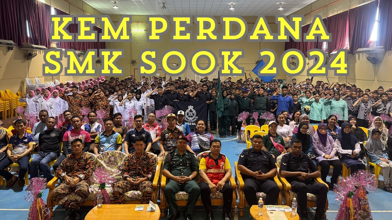 KEM PERDANA SMK SOOK 2024 - YouTube