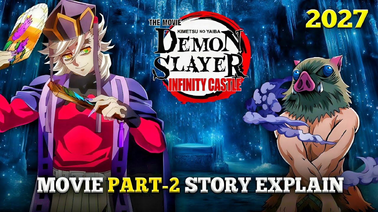 Demon slayer infinity castle movie part 2 story explain, Doma vs ...