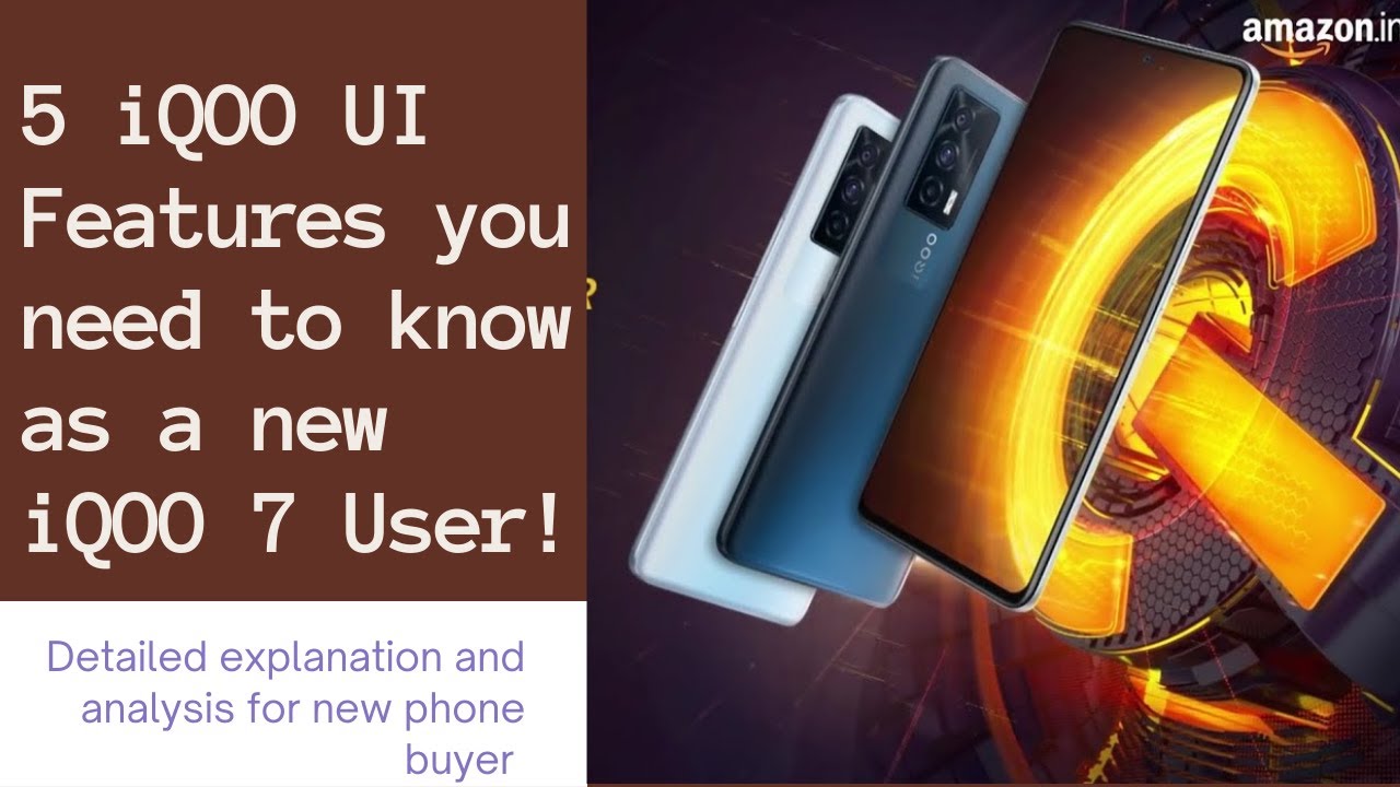 5 Features of iQOO UI for iQOO 3 users in 2021 - YouTube