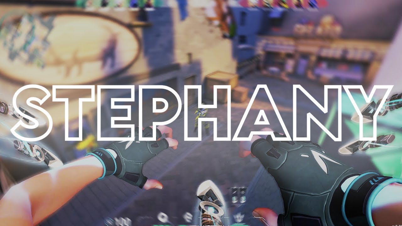 stephany (Valorant Montage) - YouTube