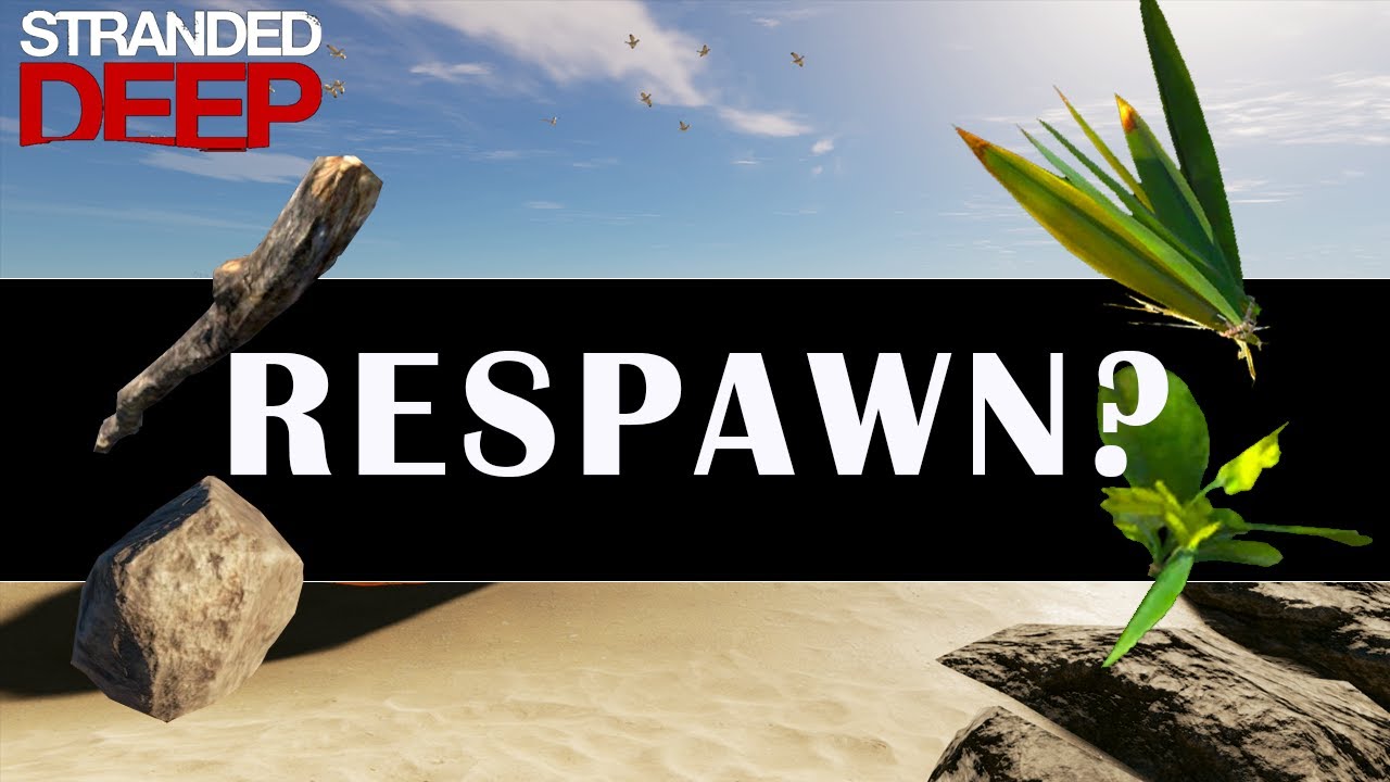 What Respawns Stranded Deep Tips and Tricks Console | PC - YouTube