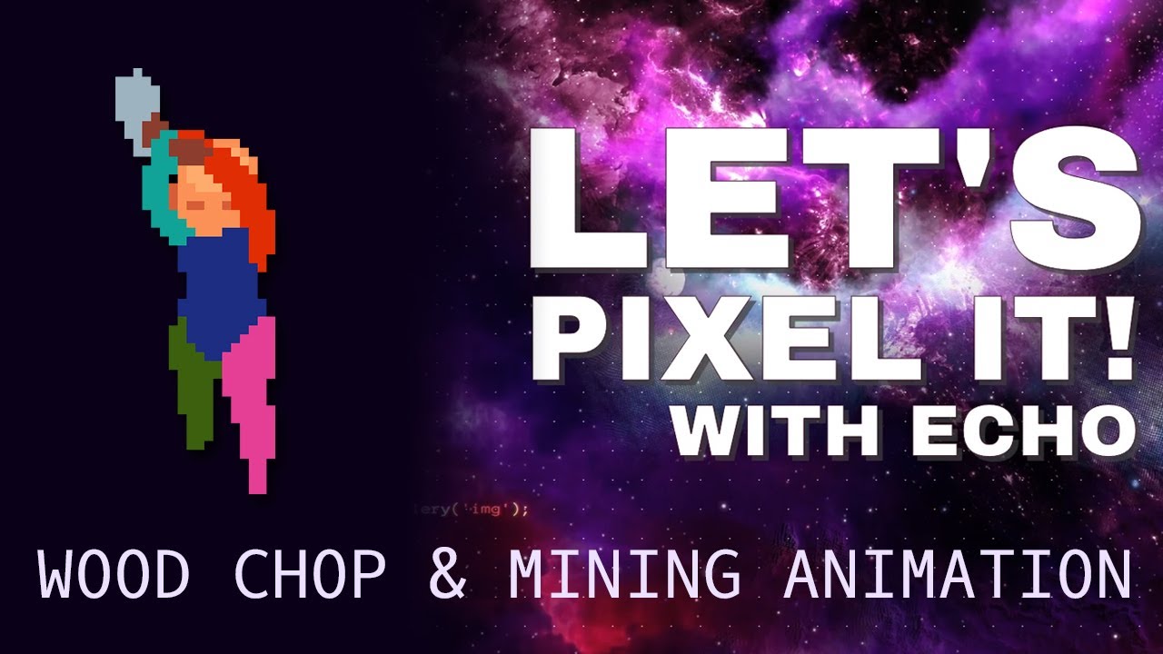 How To Make A Better Pixel Art Wood Chopping or Mining Animation - Let ...