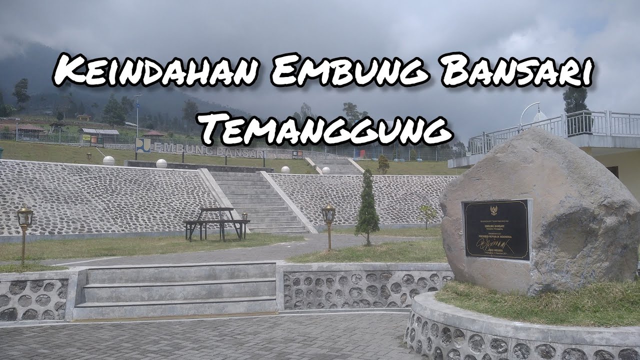 EMBUNG BANSARI TEMANGGUNG || Keindahan Embung Bansari - YouTube