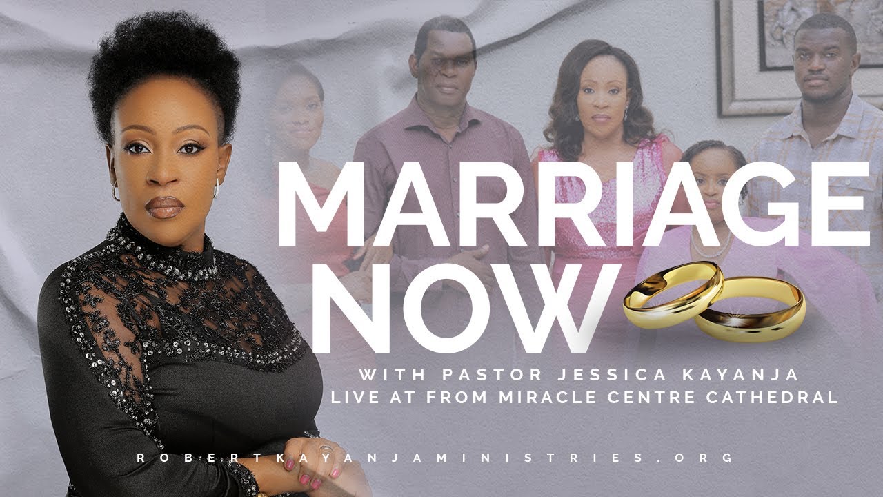 Marriage Now- Pastor Jessica Kayanja - YouTube