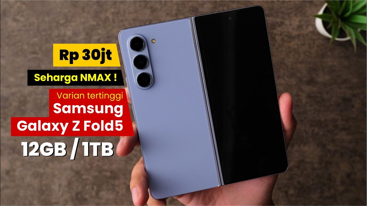 Seharga NMAX - Unboxing Samsung Galaxy Z Fold5 Varian Tertinggi - YouTube