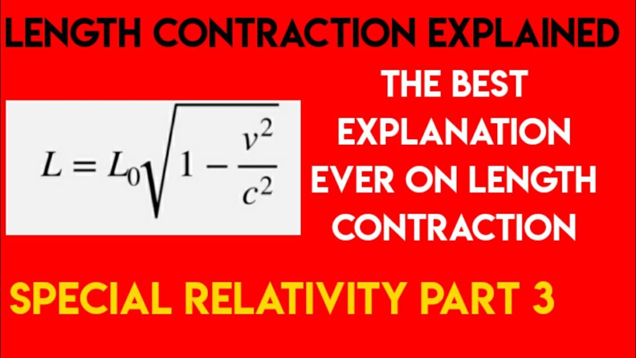 Length contraction||Special relativity part 3 - YouTube