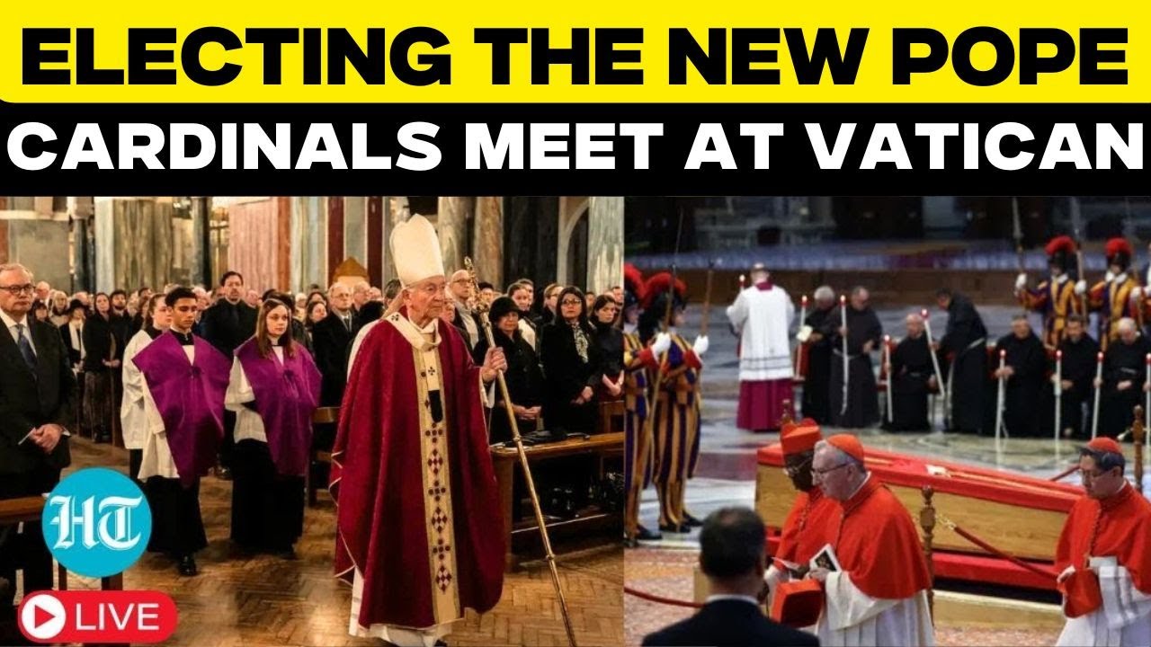 LIVE | Cardinals Begin Process To Elect New Pope | Vatican | Pope ...