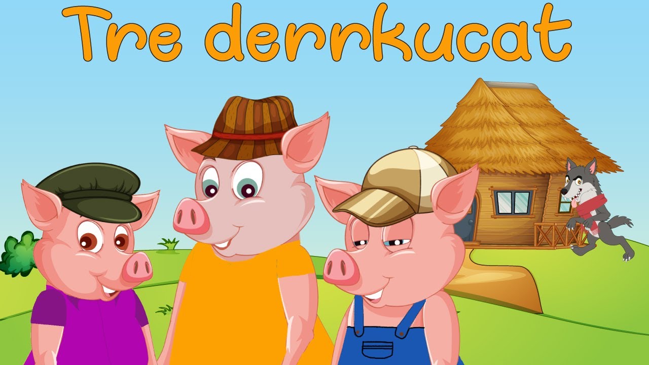 Tre derrkucet e vegjel | Perralla shqip | Three little pigs ...