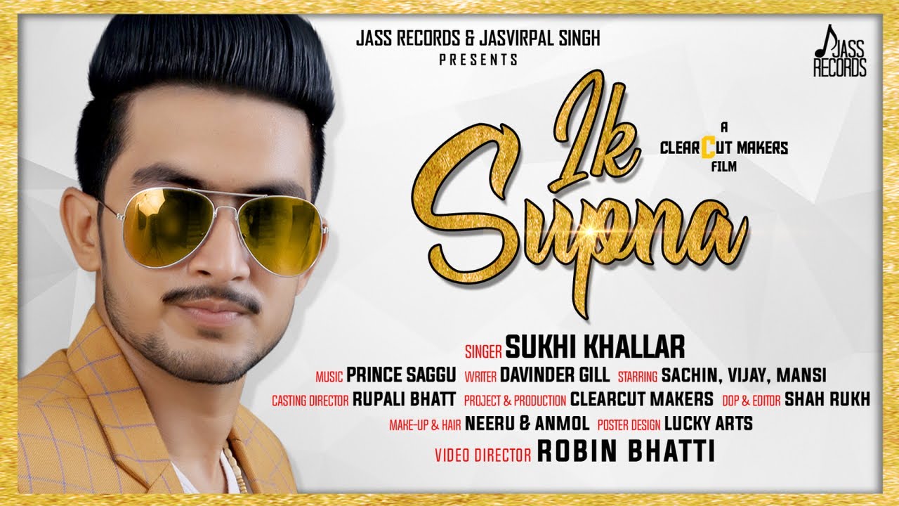 Ik Supna | ( Full HD) | Sukhi Khallar | Robin Bhatti | New Punjabi ...