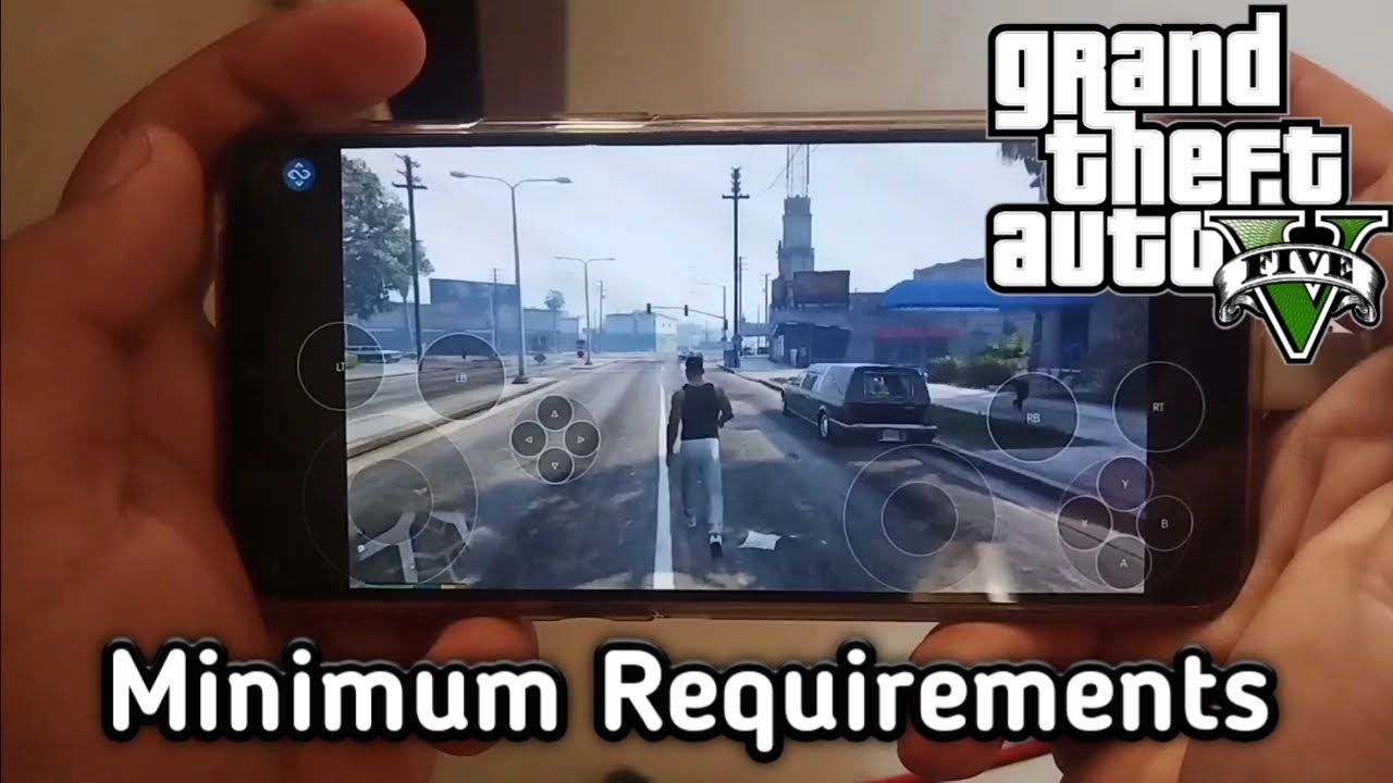 Grand Theft Auto 5 Minimum Requirements For Android Device Must Watch ...