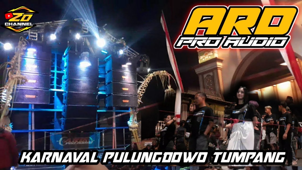 ARD PRO AUDIO LIVE KARNAVAL PULUNGDOWO TUMPANG - YouTube