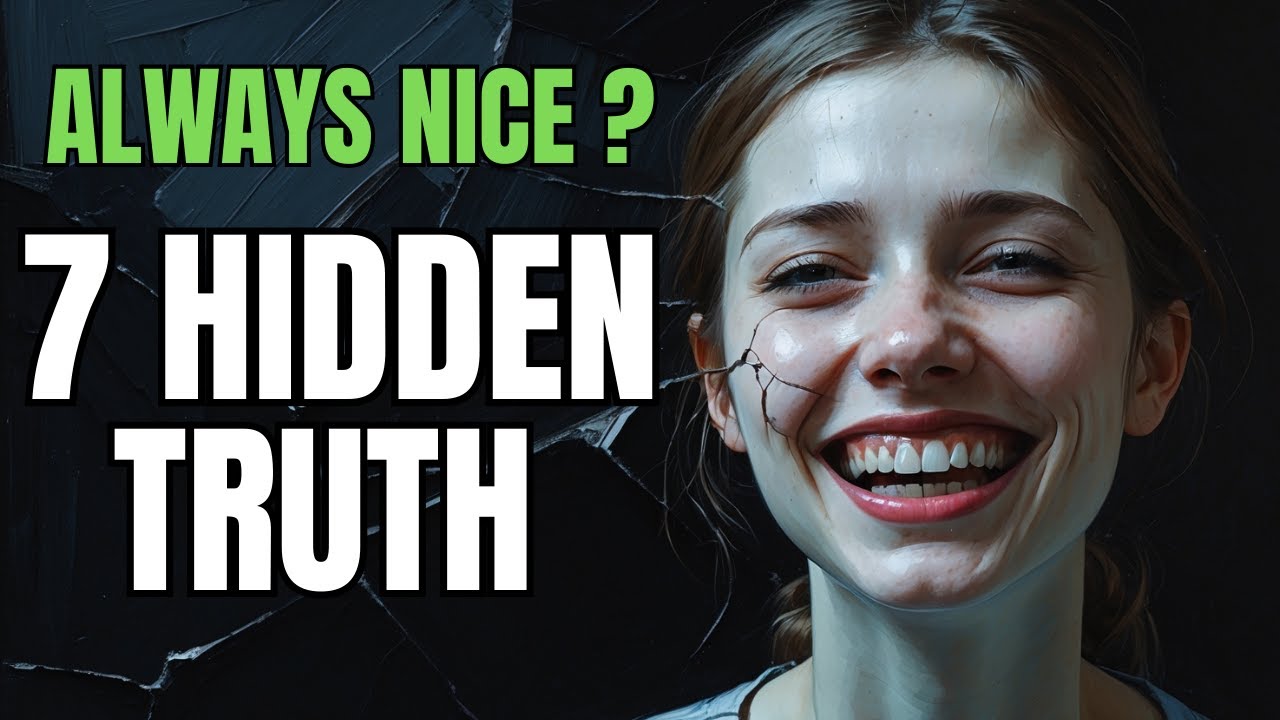 7 Hidden Truths About Always Being the Nice One - YouTube