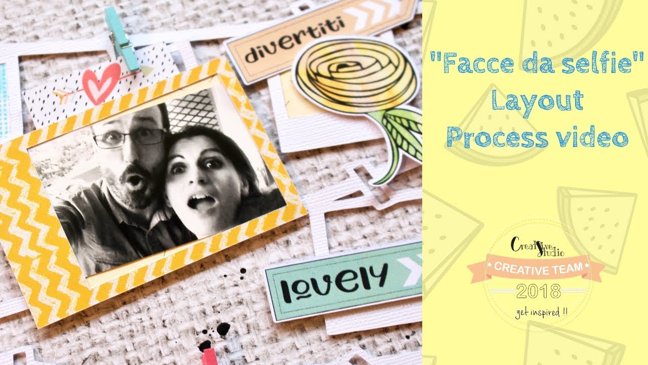 [ENG] Scrapbooking layout #013 / Tutorial / "Facce da selfie" - "Selfie ...