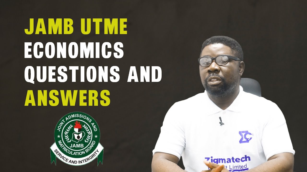 ECONOMICS 2023 JAMB UTME PAST QUESTIONS AND ANSWERS | 2024 JAMB ...