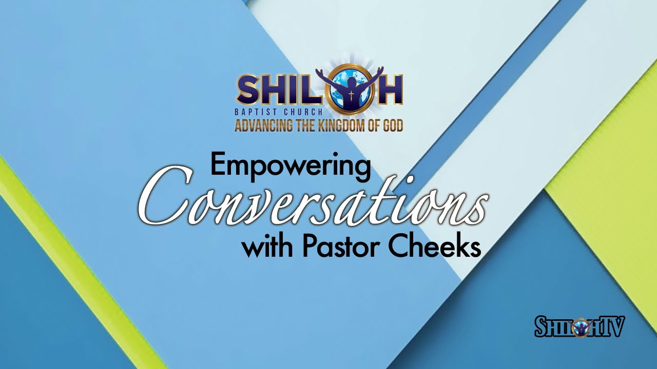 Empowering Conversations with Pastor Cheeks - YouTube
