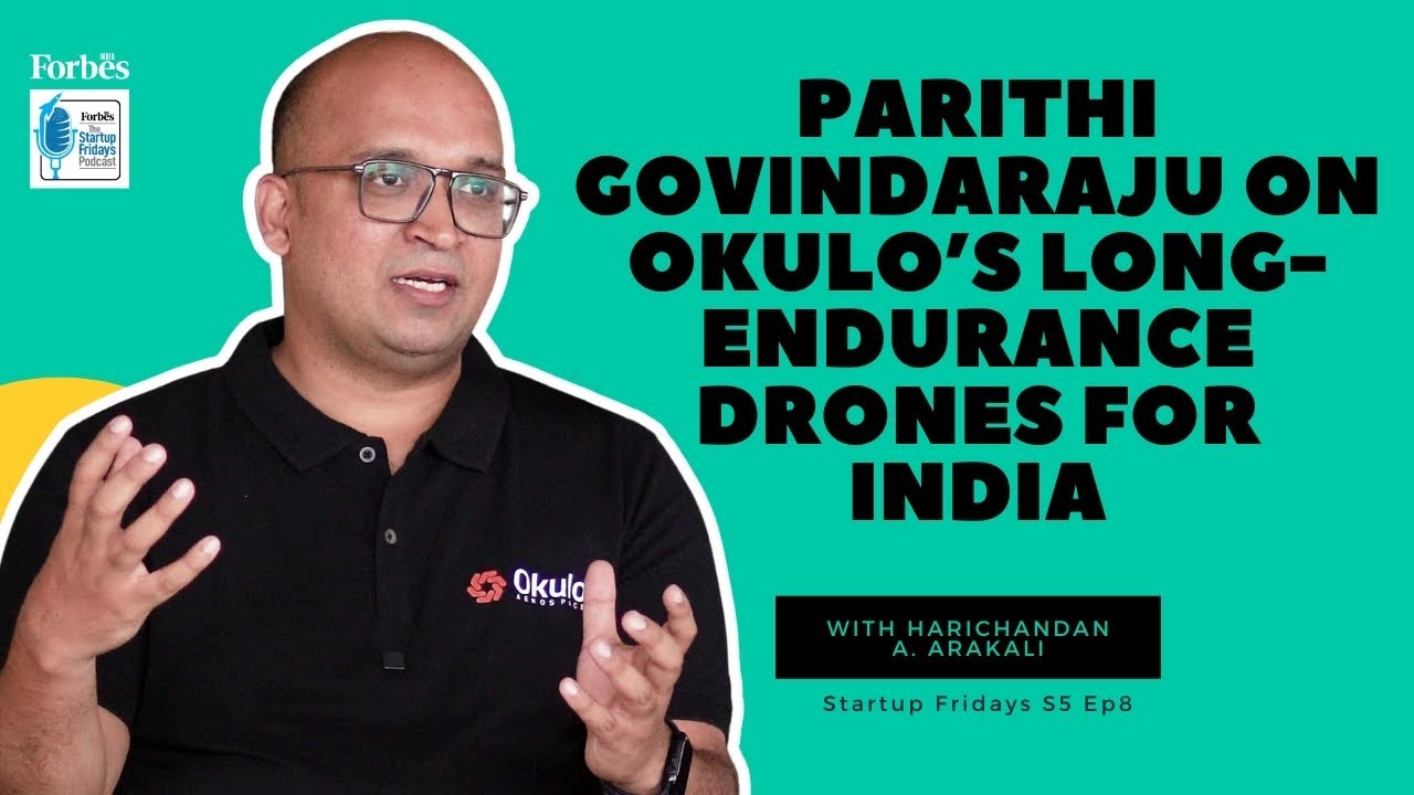 Startup Fridays: Parithi Govindaraju on Okulo’s long-endurance drones ...