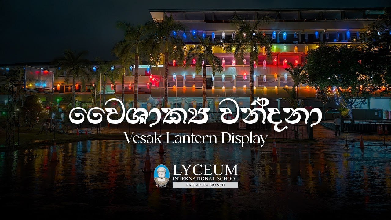 Vesak Lantern Display at Lyceum International School - Ratnapura - YouTube
