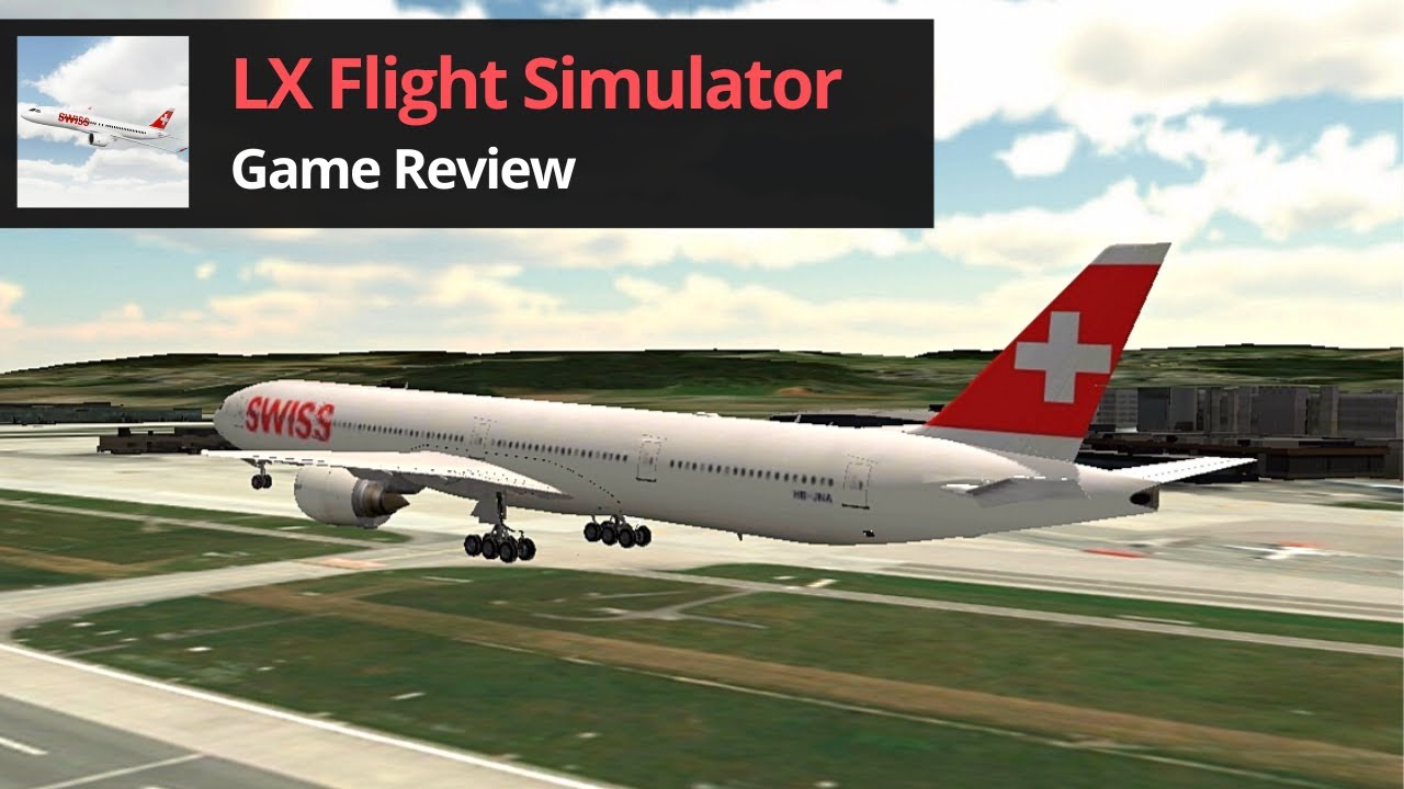 LX Flight Simulator (Game Review) - YouTube