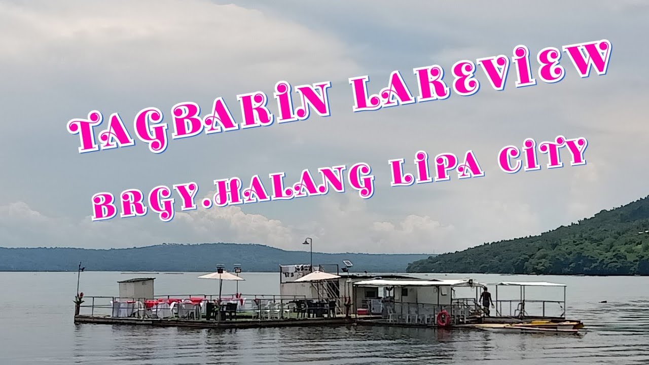 TAGBAKIN LAKEVIEW | TAAL LAKE VIEW | BRGY. HALANG LIPA CITY ...