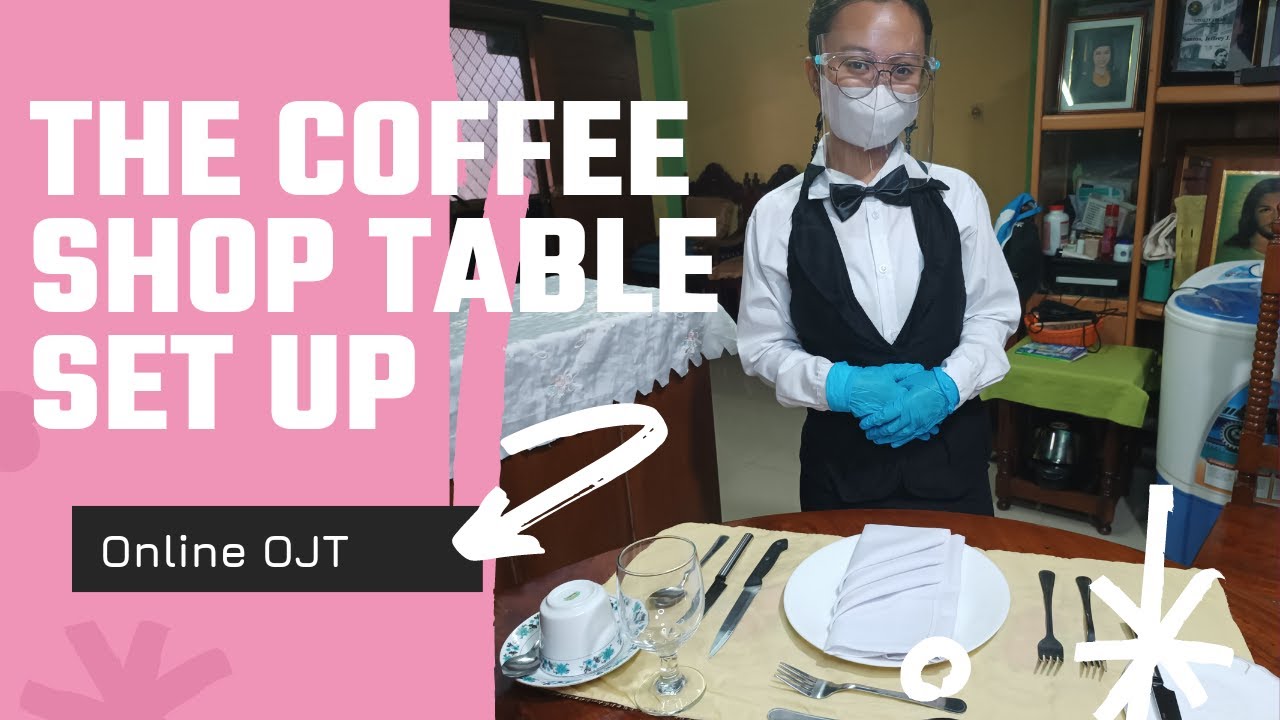 Table Setting | Coffee Shop Set Up (Online OJT edition) - YouTube