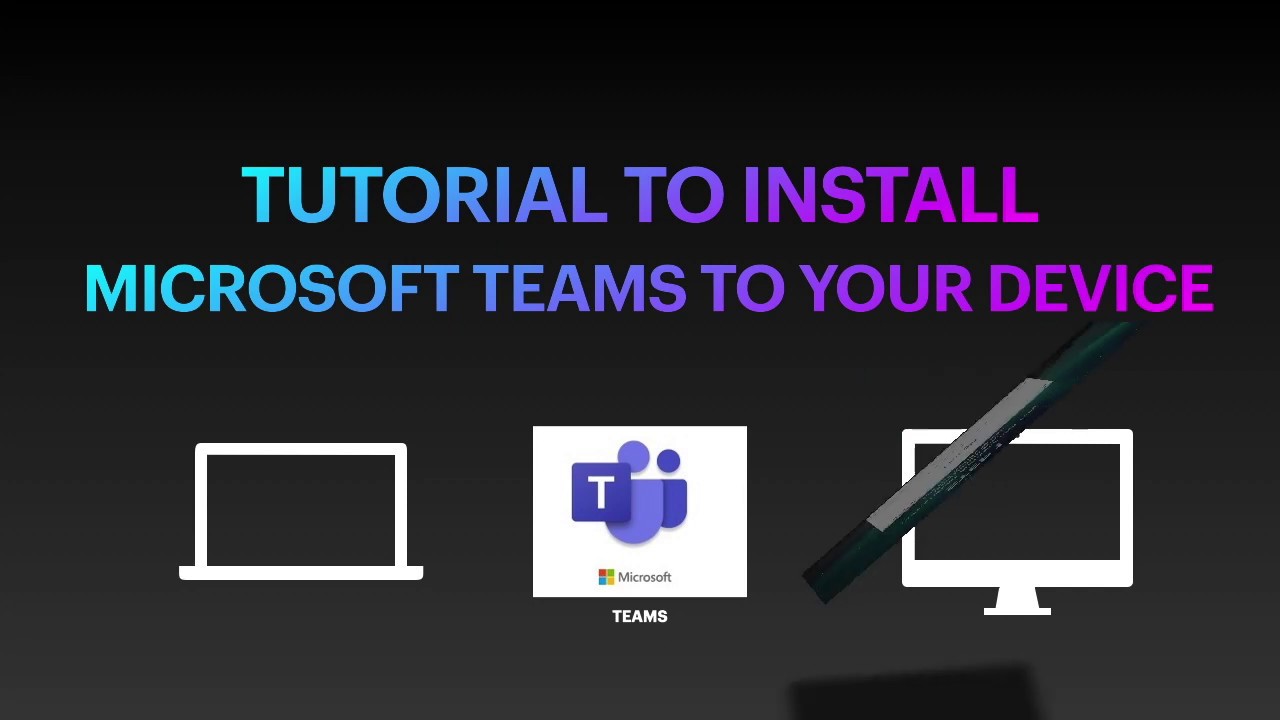 HOW TO INSTALL MICROSOFT TEAMS APP ON YOUR DEVICE - YouTube