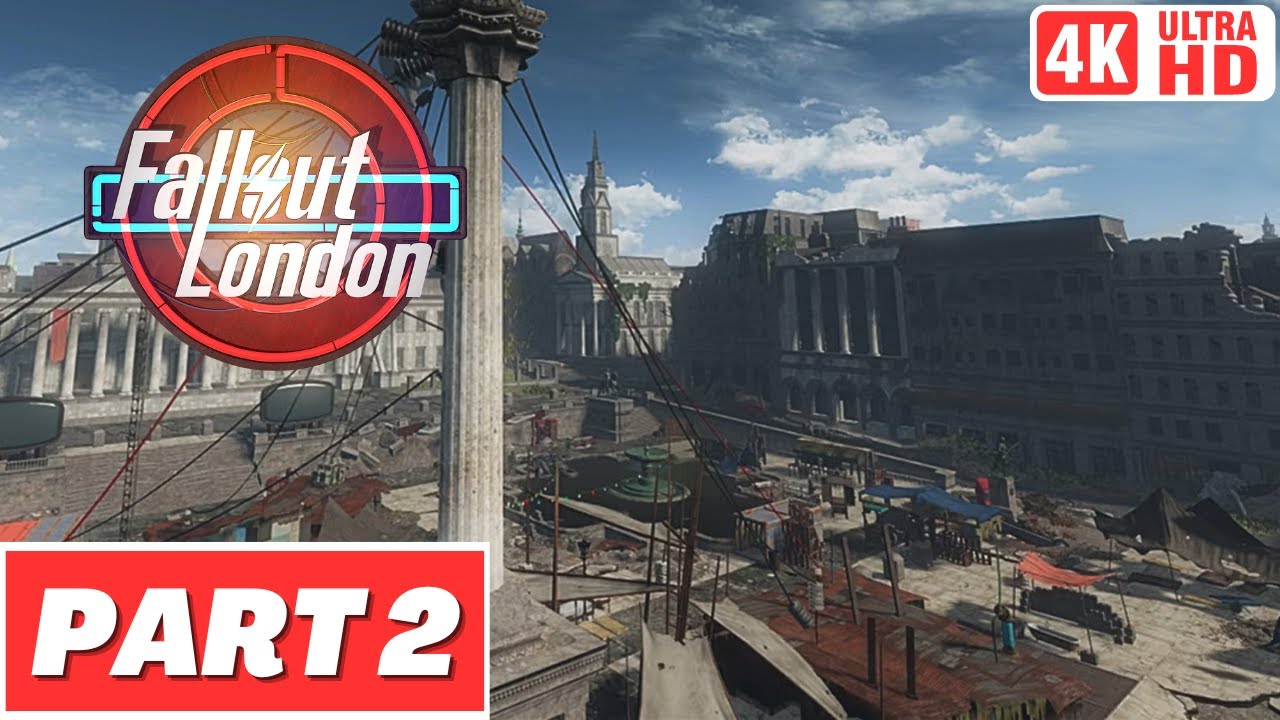 FALLOUT LONDON PART 2 Gameplay [4K 60FPS] - No Commentary - YouTube