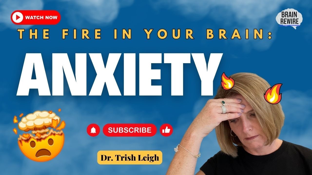 The Fire in Your Brain: ANXIETY! - YouTube