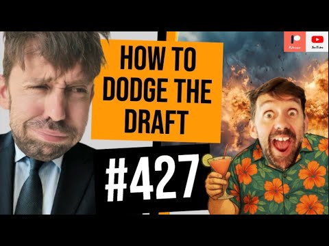 EP427 // How To Dodge The Draft - YouTube