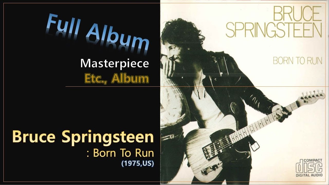 [Etc F.A]#50. Bruce Springsteen - Born To Run(1975,US) - YouTube