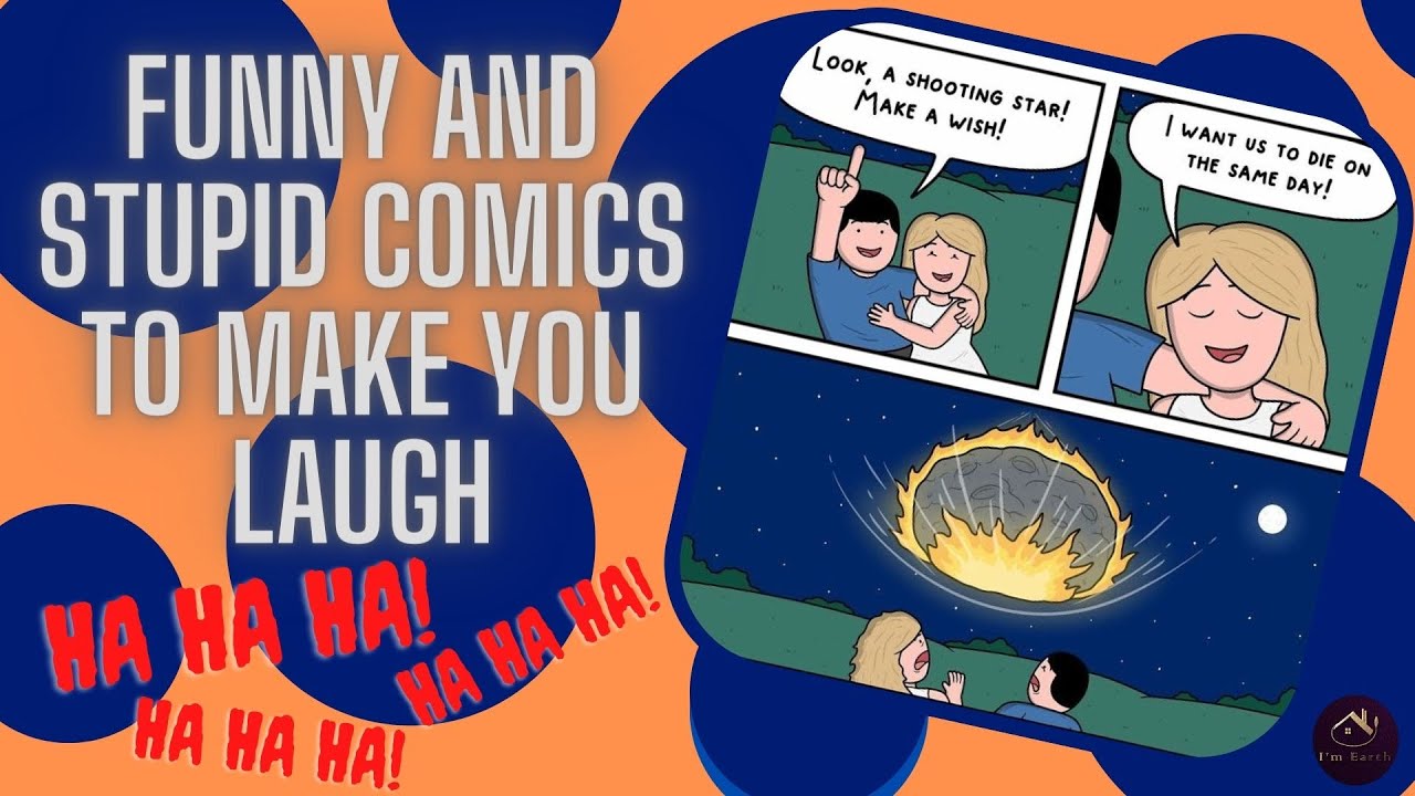 Funny, Stupid Comics AND Jokes To Make You Laugh 😂 | I'm Earth - YouTube