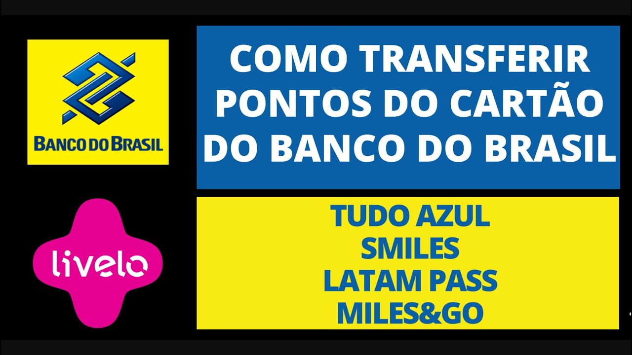 COMO TRANSFERIR PONTOS DO CARTÃO PARA MILHAS NO BANCO DO BRASIL - YouTube