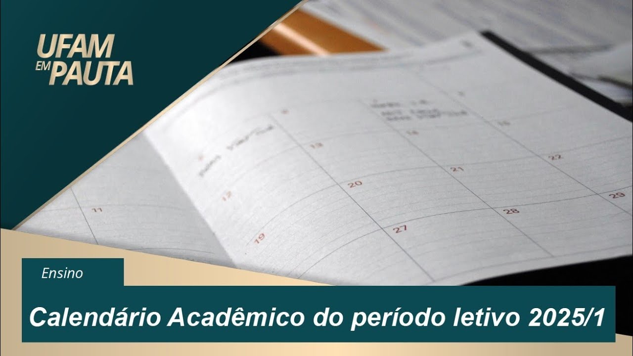 Calendário Acadêmico: Confira as principais datas do período letivo ...